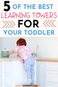 The 5 Best Learning Towers for Toddlers | Mombrite