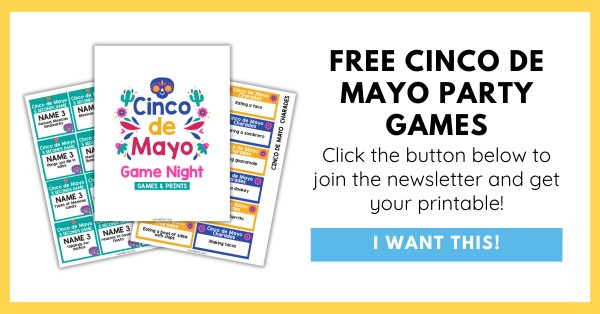 Fun Cinco de Mayo Party Games for Kids (Free Printable) | Mombrite